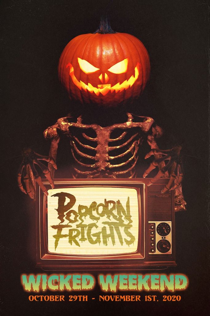 Popcorn Frights Announces WICKED WEEKEND Virtual Event for Halloween ...