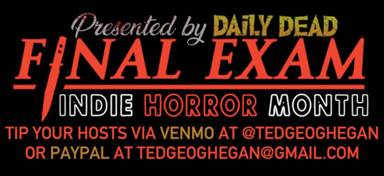 Tonight! Join Us for an Indie Horror Month Edition of FINAL EXAM HORROR ...
