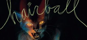 Supernatural Thriller HAIRBALL Coming April 2023 from Flux House and ...