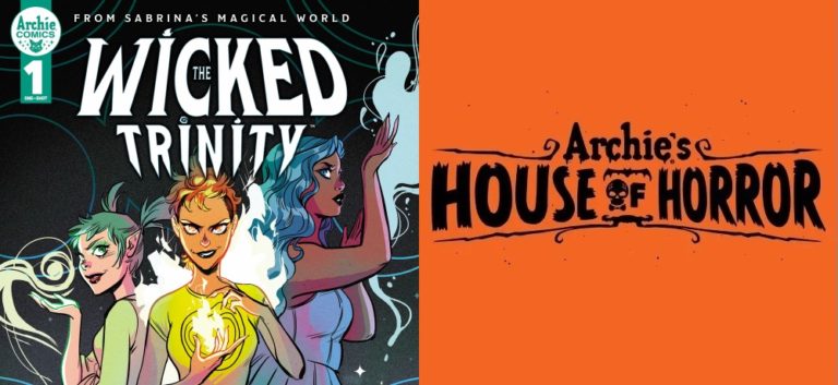 Archie’s House of Horror: THE WICKED TRINITY - Daily Dead