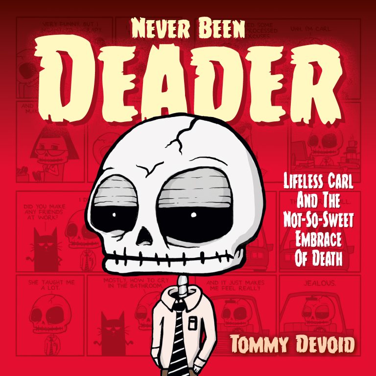Exclusive: NEVER BEEN DEADER: LIFELESS CARL AND THE NOT-SO-SWEET ...