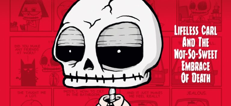 Exclusive: NEVER BEEN DEADER: LIFELESS CARL AND THE NOT-SO-SWEET ...